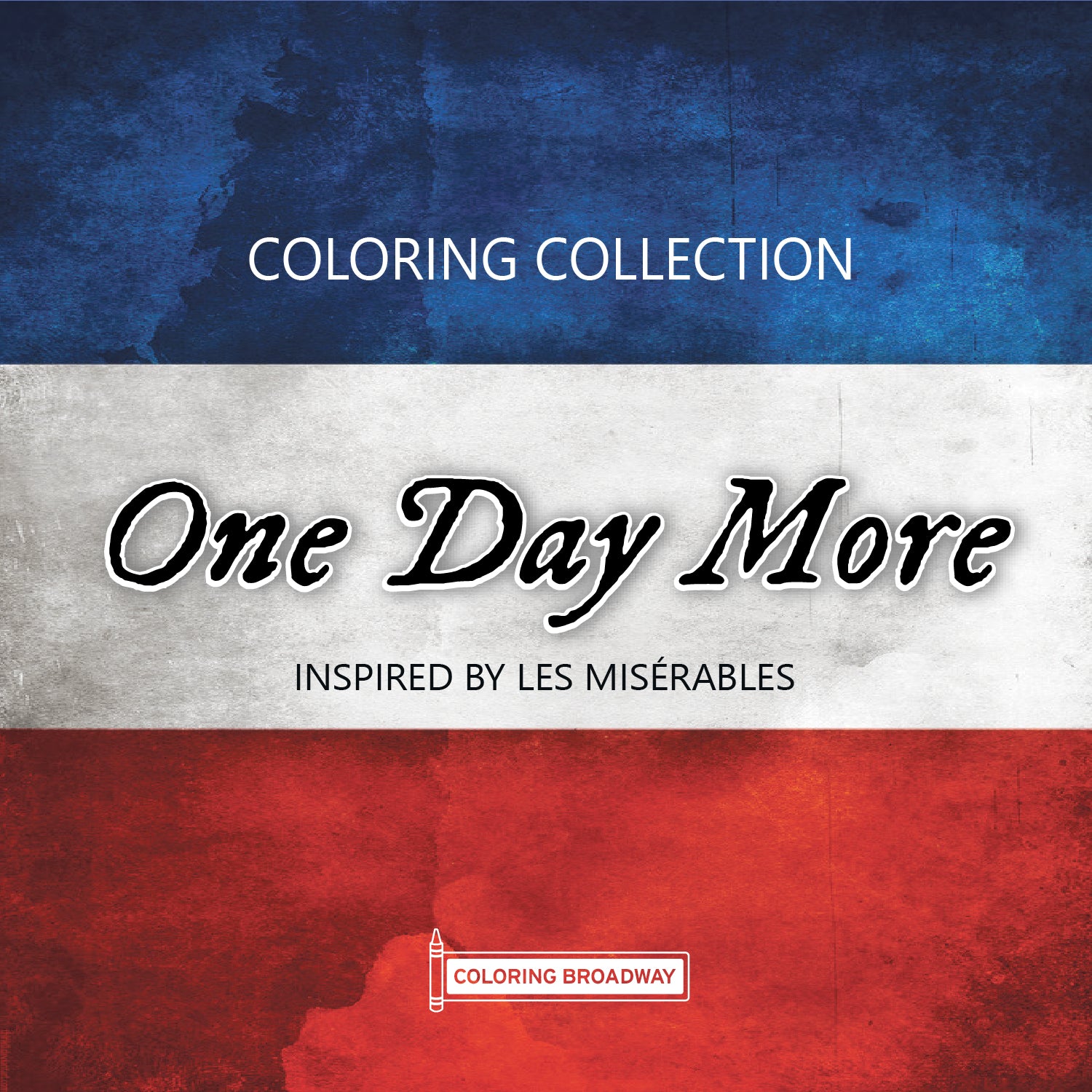 Les Misérables "One Day More" Collection | Coloring Broadway