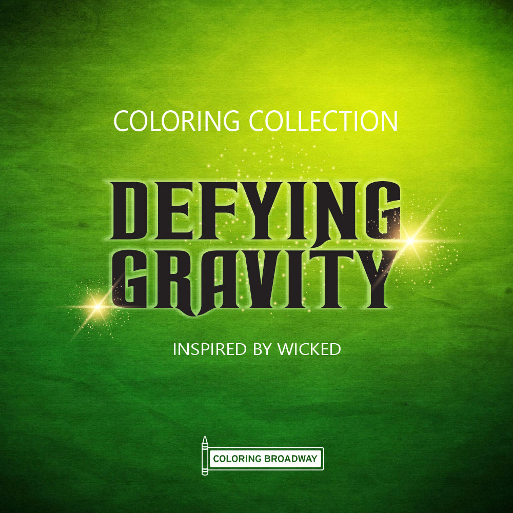 Wicked "Defying Gravity" Collection | Coloring Broadway