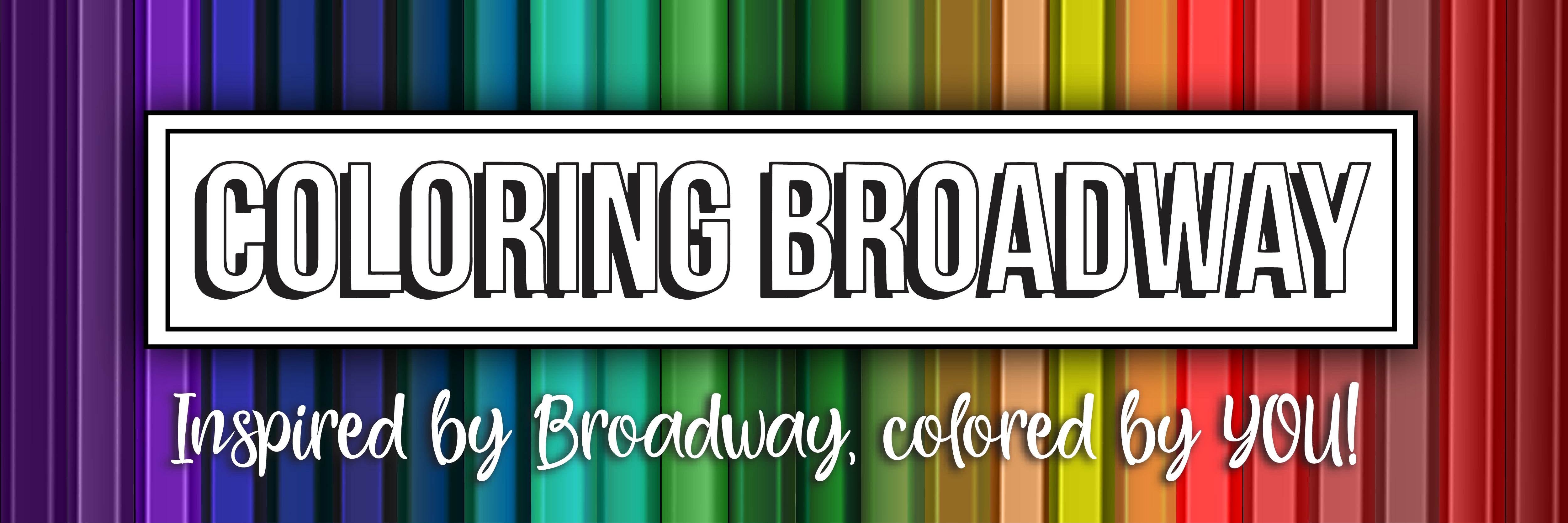 Coloring Broadway | Coloring Broadway